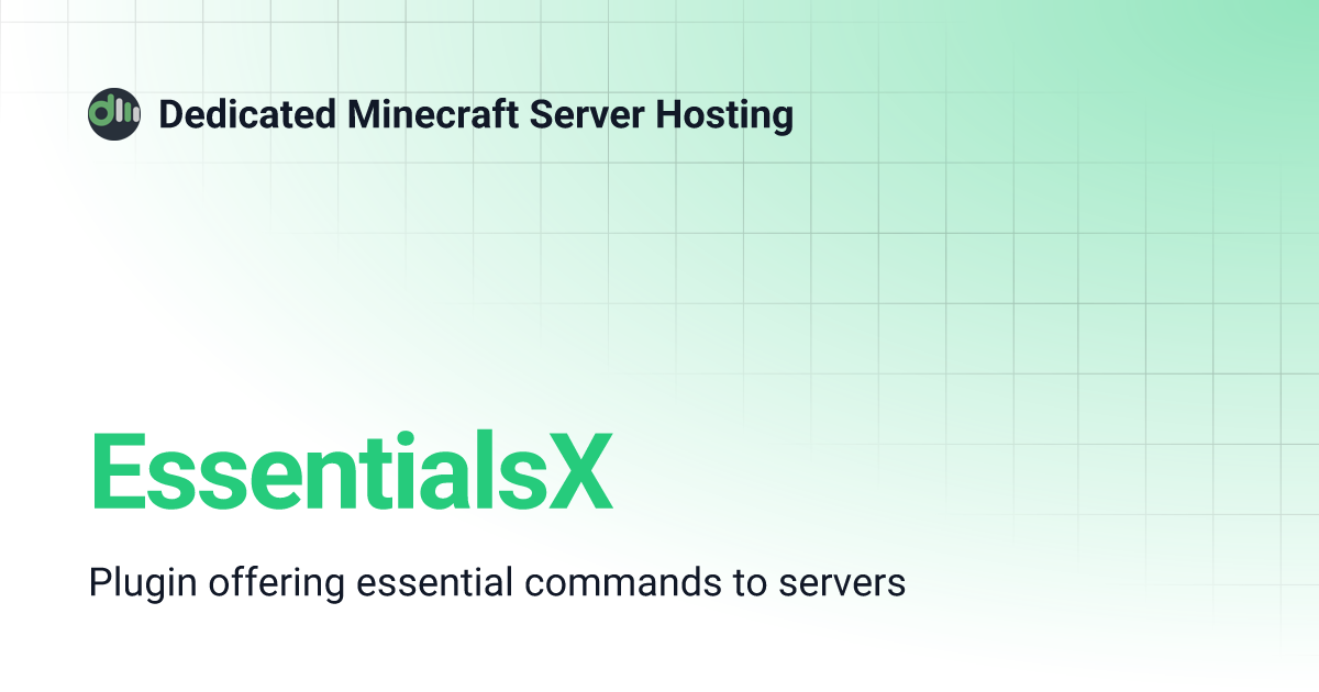EssentialsX | Dedicated Minecraft Server Hosting