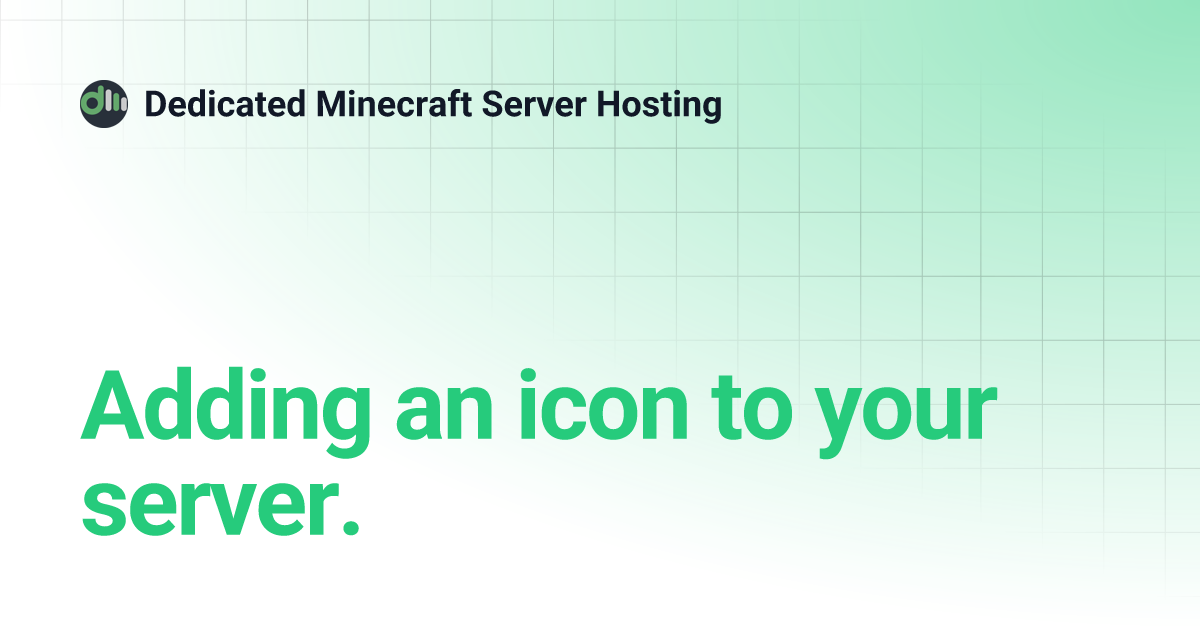 Adding an icon to your server. | Dedicated Minecraft Server Hosting