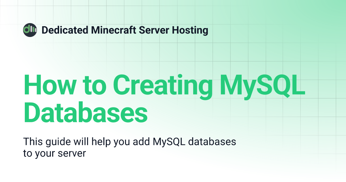 How to Creating MySQL Databases | Dedicated Minecraft Server Hosting
